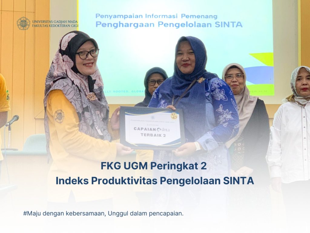 FKG UGM Peringkat 2 Indeks Produktivitas Pengelolaan SINTA - Fakultas ...